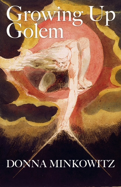 Growing Up Golem Is Being Republished! – Donna Minkowitz
